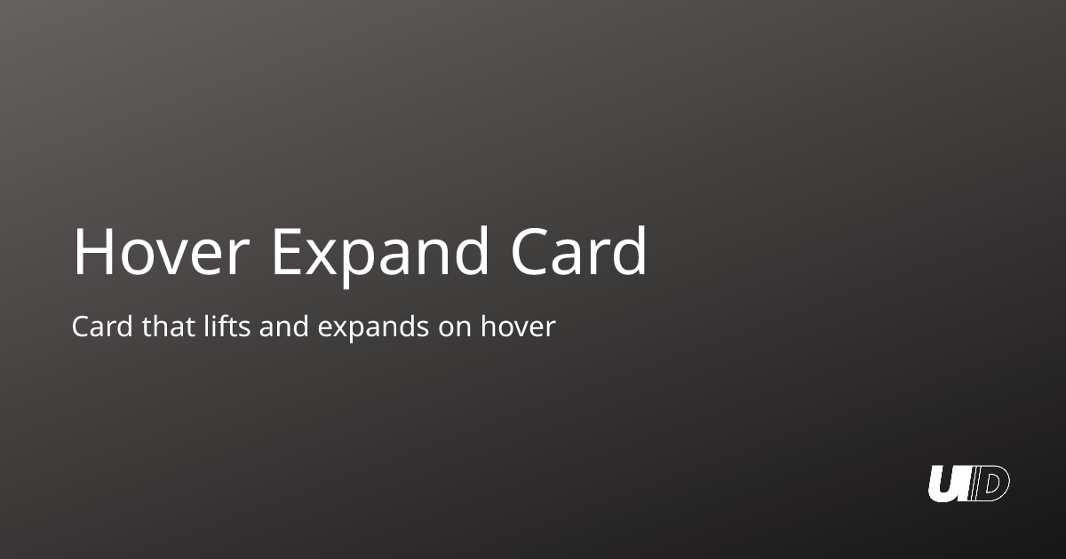 Hover Expand Card Component | UI TripleD